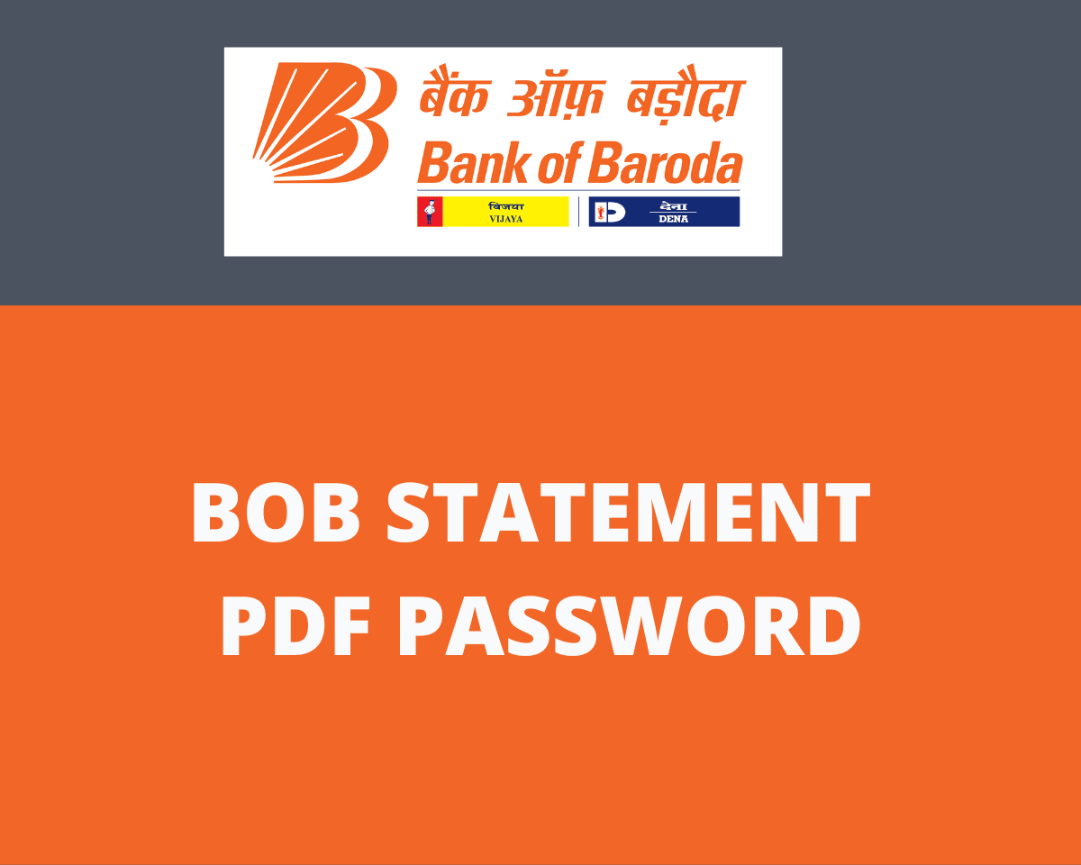 How To Open BOB Bank Statement PDF Password 